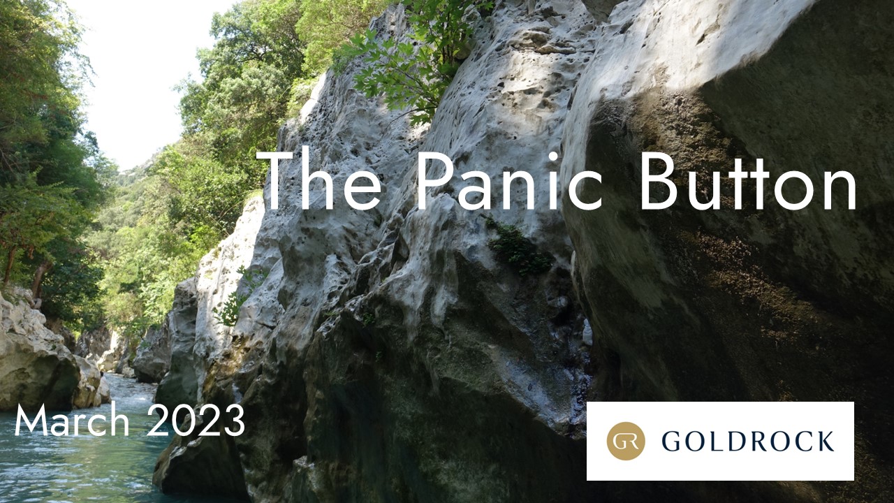 Is It Time to Hit the Panic Button? – Goldrock
